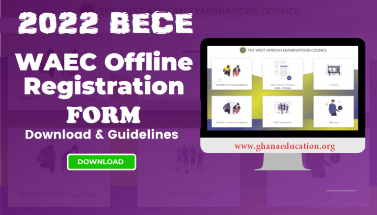 Latest 2022 BECE Date Update & Downloadable BECE Registration Form