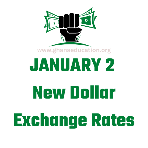 US Dollar To Ghanaian Cedis Exchange Rate Today 2nd Jan 2023 US Dollar To Ghanaian Cedis Exchange Rate Today 2nd Jan 2023